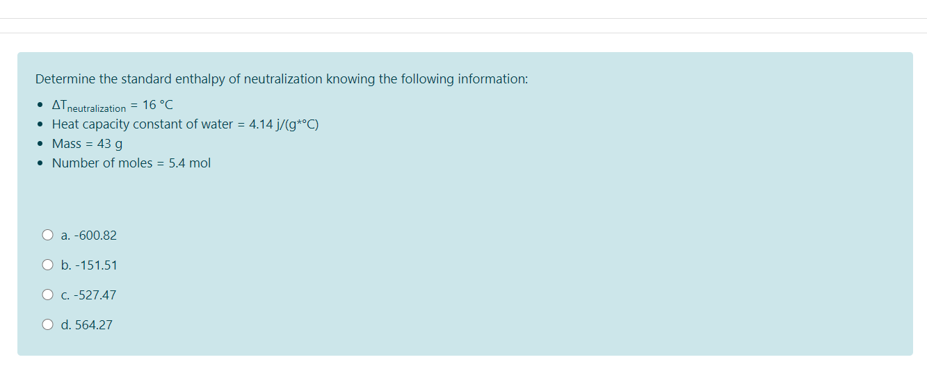 Solved Determine the standard enthalpy of neutralization | Chegg.com