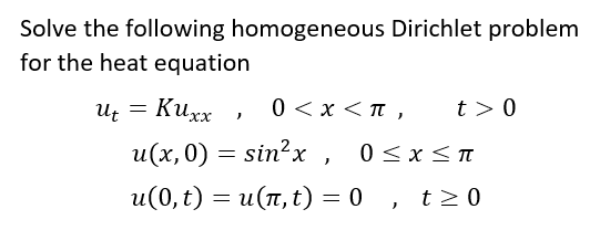 Solved = Solve the following homogeneous Dirichlet problem | Chegg.com