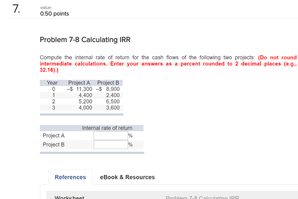 Solved 7 value 0.50 points Problem 7-8 Calculating IRR | Chegg.com