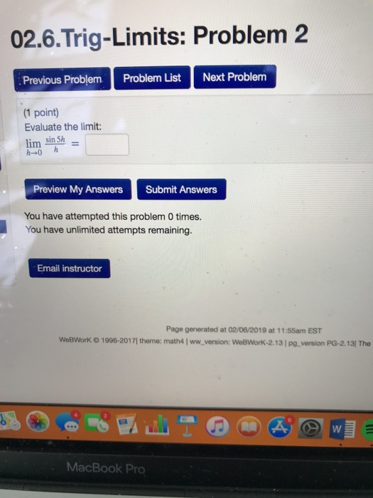 Solved 02.6.Trig-Limits: Problem 1 Previous Problem Problem | Chegg.com