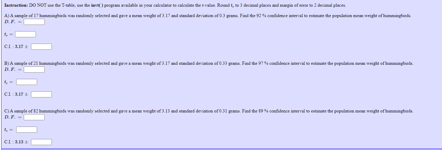 Solved Instruction: DO NOT use the T-table, use the invt | Chegg.com