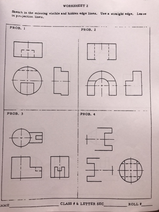 Sketch in the missing visible and hidden edge lines. | Chegg.com