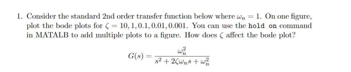 Solved 1. Consider the standard 2nd order transfer function | Chegg.com