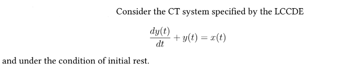 Solved Consider the CT system specified by the LCCDE | Chegg.com