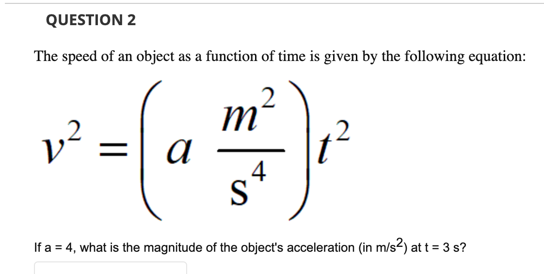 Solved QUESTION 2 The speed of an object as a function of | Chegg.com