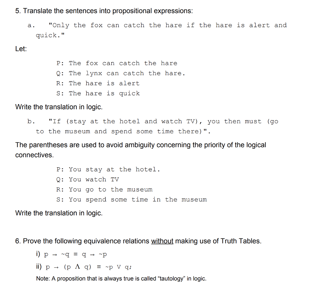 Solved 5. Translate the sentences into propositional | Chegg.com