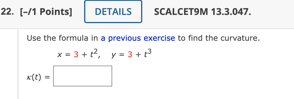 Solved 22. [-/1 Points ] SCALCET9M 13.3.047. Use the formula | Chegg.com