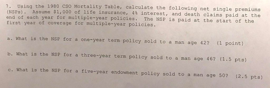 calculate the following net single premiums ims paid | Chegg.com