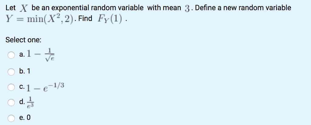 Solved Let X be an exponential random variable with mean 3. | Chegg.com