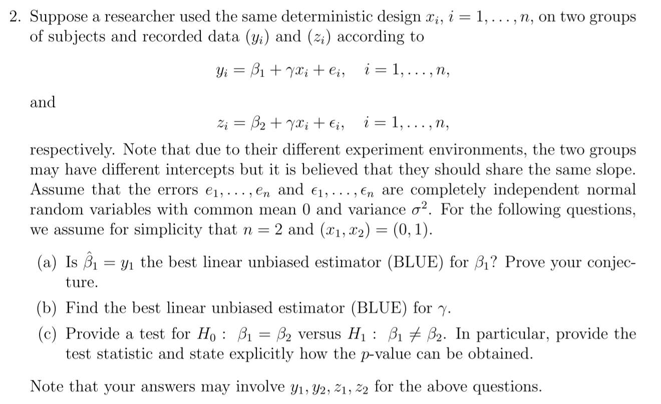 Solved Suppose a researcher used the same deterministic | Chegg.com