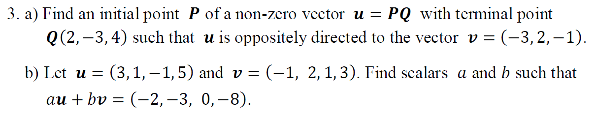 Solved 3. a) Find an initial point P of a non-zero vector u | Chegg.com