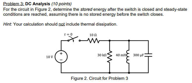 Solved Problem 3: DC Analysis (10 points) For the circuit in | Chegg.com