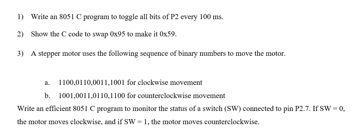Solved 1 Write An 8051c Program To Toggle All Bits Of P2 7573