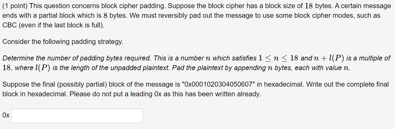 Solved (1 point) This question concerns block cipher | Chegg.com