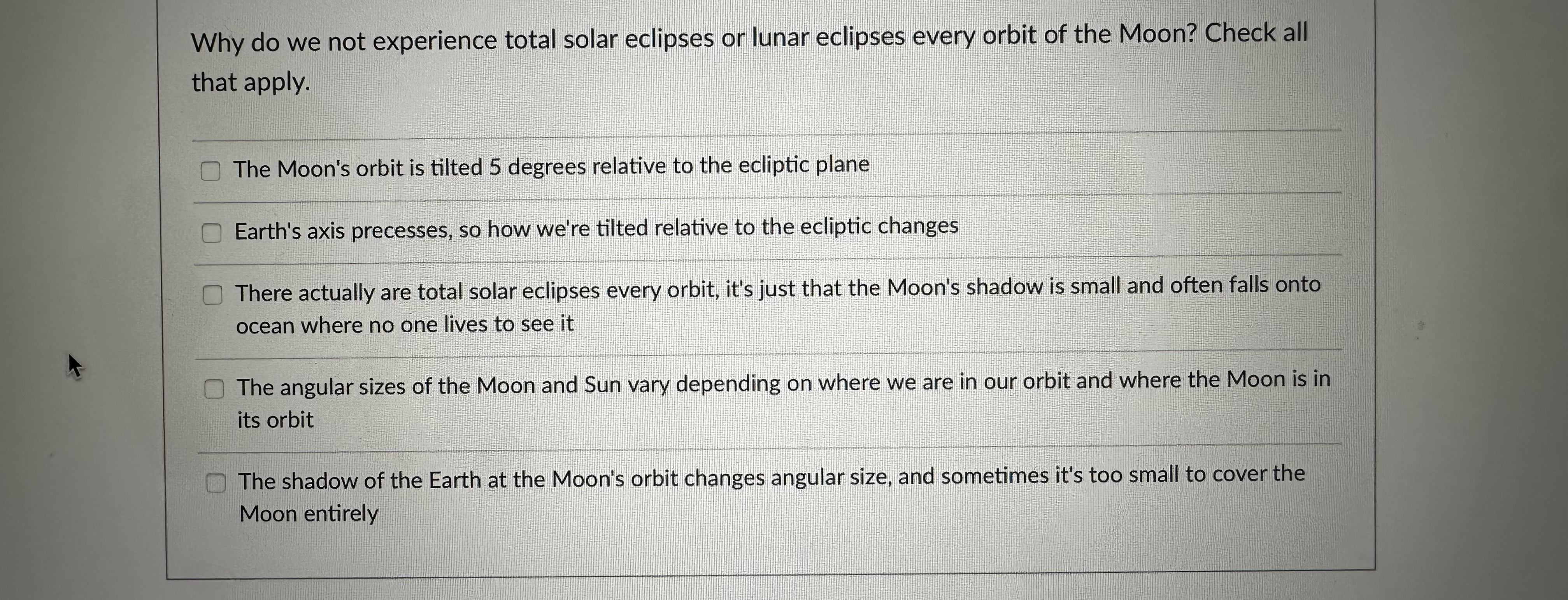 Solved Why do we not experience total solar eclipses or | Chegg.com