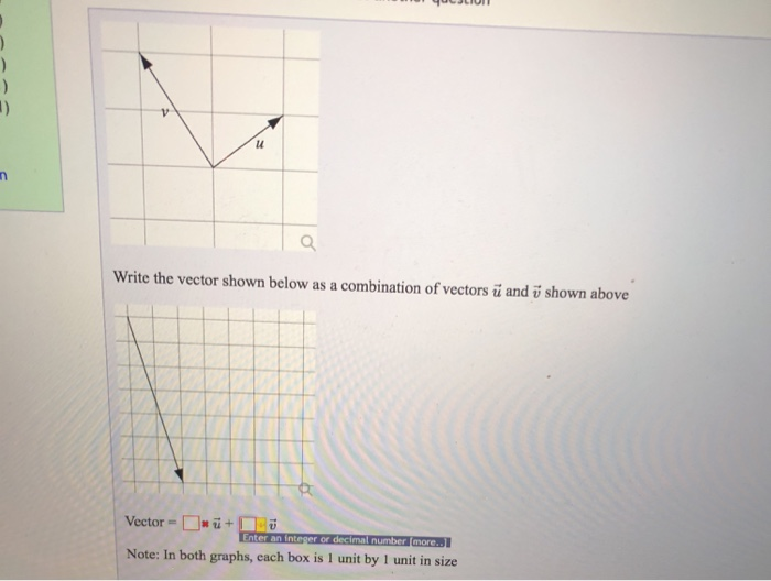 Solved Write the vector shown below as a combination of | Chegg.com