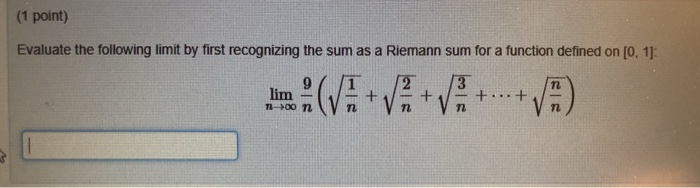 Solved (1 point) Evaluate the following limit by first | Chegg.com
