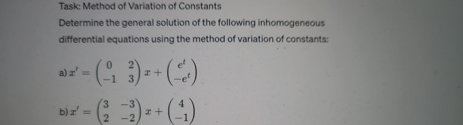 Solved Task: Method of Variation of ConstantsDetermine the | Chegg.com