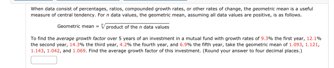 Solved When data consist of percentages, ratios, compounded | Chegg.com