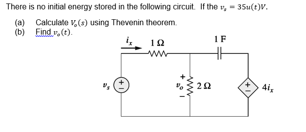 Solved There is no initial energy stored in the following | Chegg.com