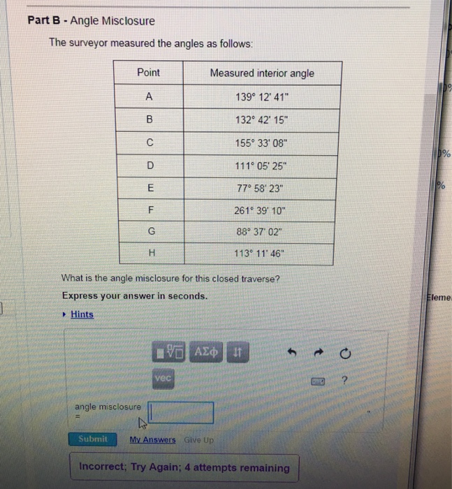 Solved Part B - Angle Misclosure The surveyor measured the | Chegg.com