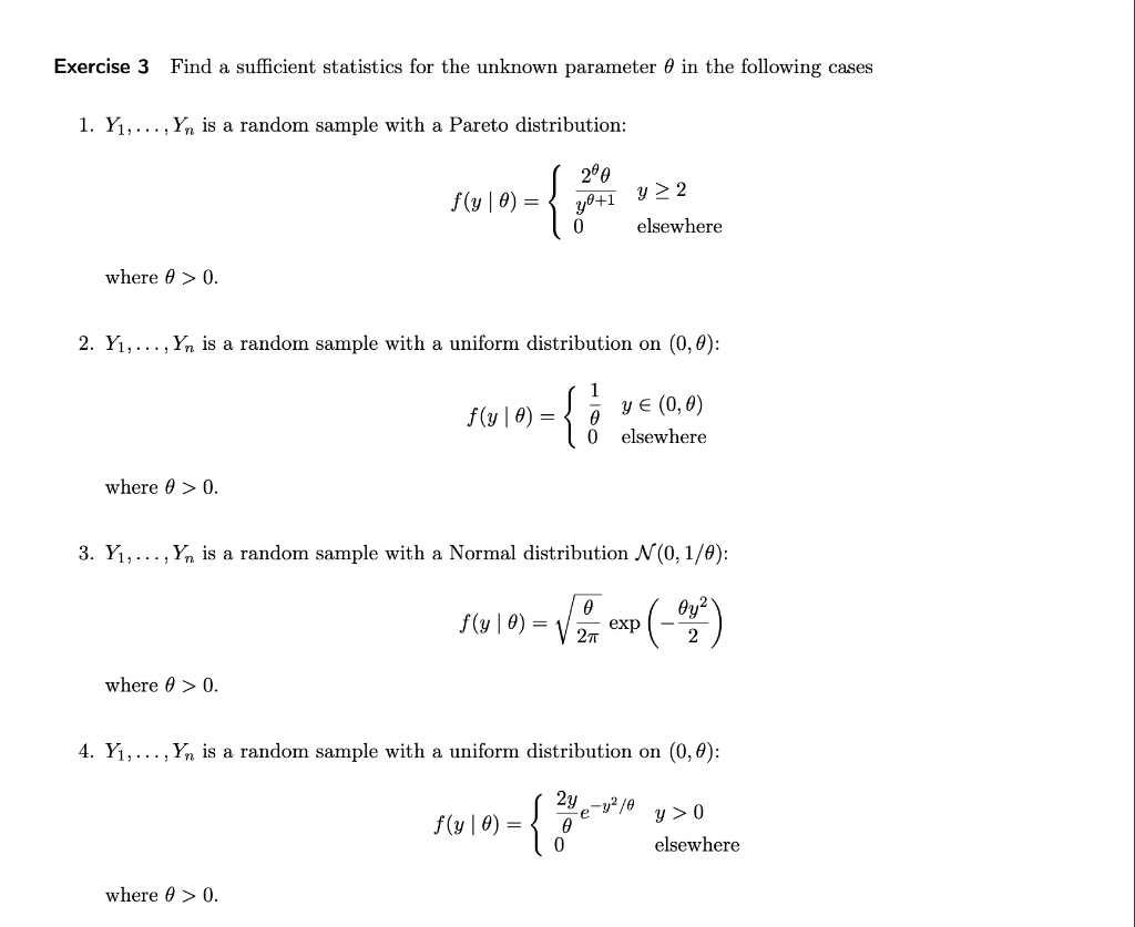 Solved Exercise 3 Find a sufficient statistics for the | Chegg.com