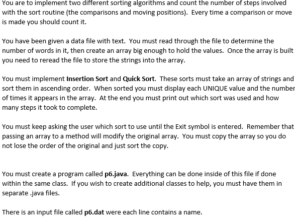 You are to implement two different sorting algorithms | Chegg.com