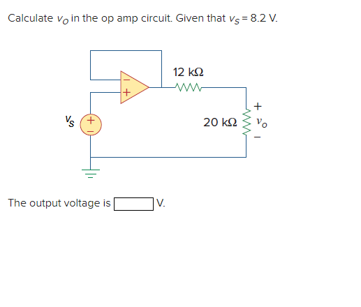 Solved Calculate vo in the op amp circuit. Given that Vs = | Chegg.com