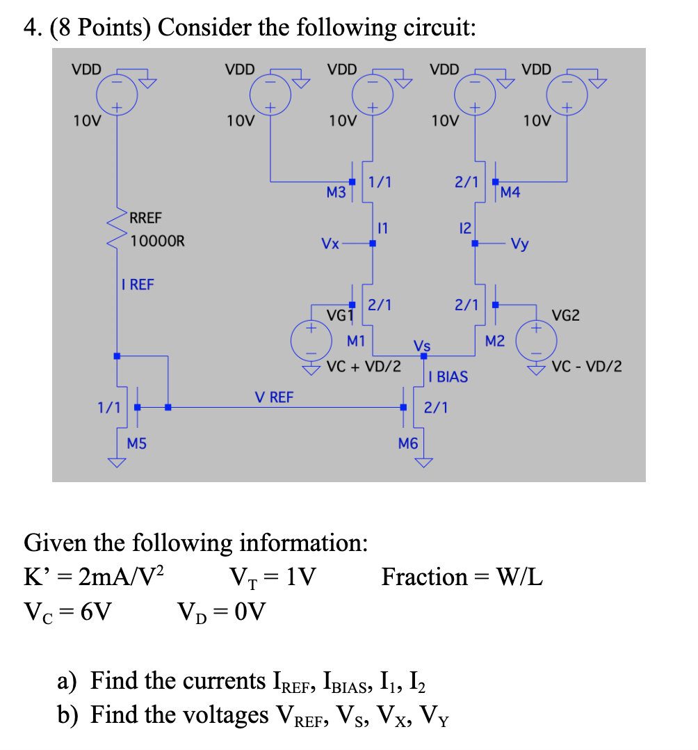 4. (8 Points) Consider the following circuit: Given | Chegg.com