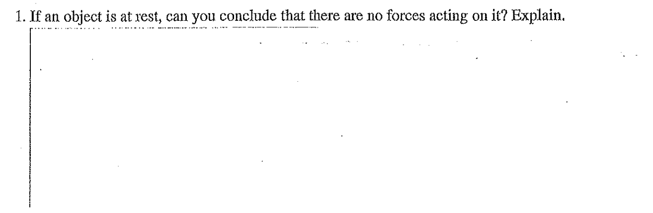 Solved If an object is at rest, can you conclude that there | Chegg.com