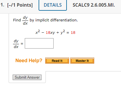 Solved 1. [-/1 Points ] Find dxdy by implicit | Chegg.com