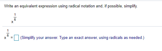 Solved Write an equivalent expression using radical notation | Chegg.com