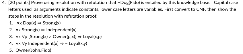 4. (20 points) Prove using resolution with refutation | Chegg.com