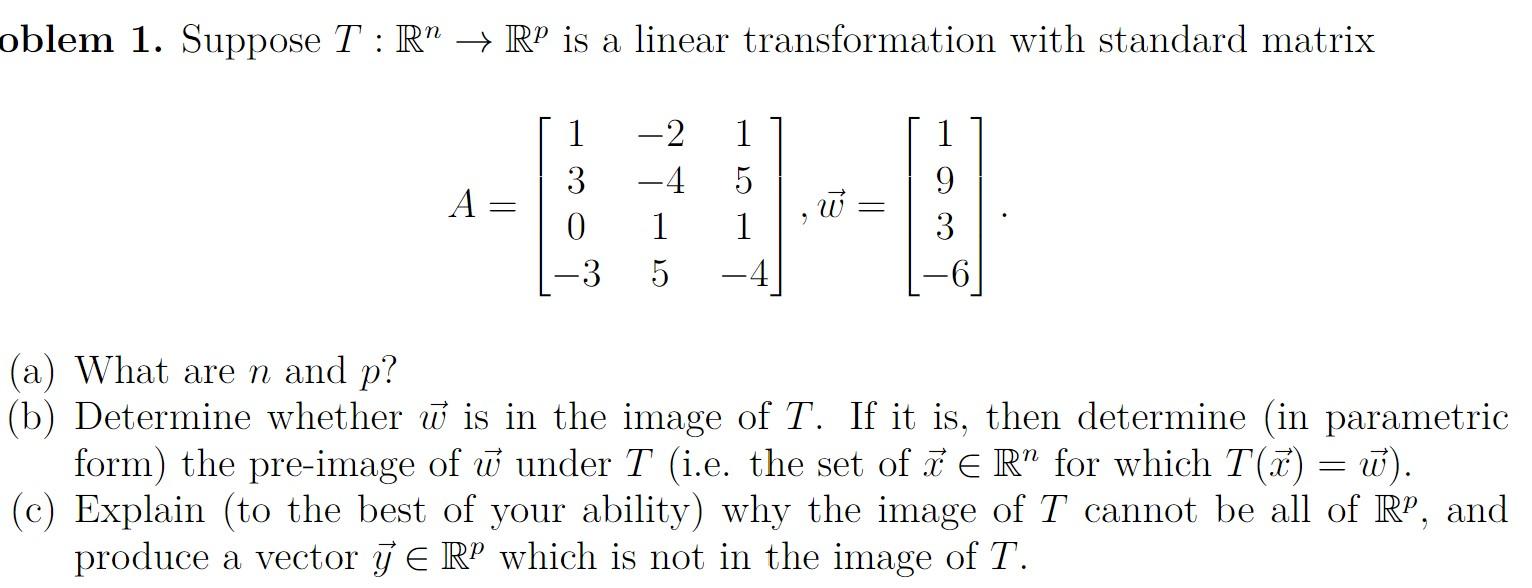 Solved oblem 1. Suppose T:Rn→Rp is a linear transformation | Chegg.com