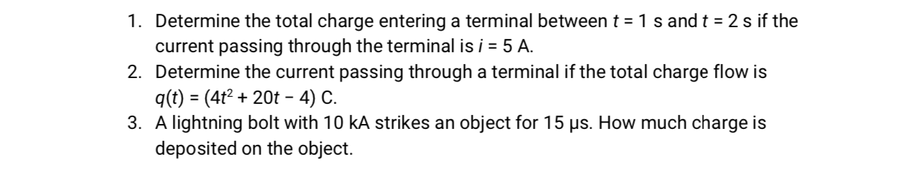 Solved 1. Determine the total charge entering a terminal | Chegg.com