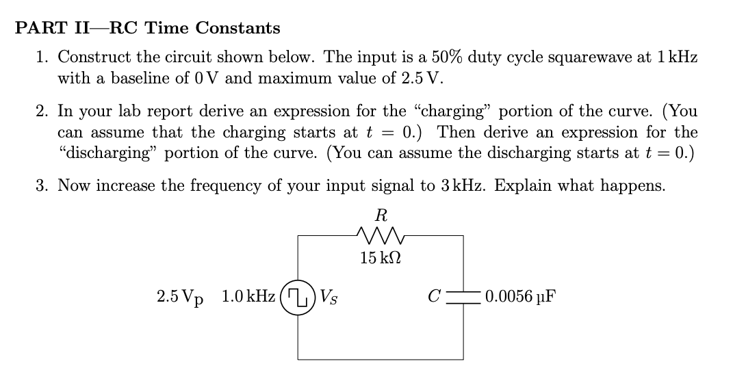 Solved PART II-RC Time Constants1. ﻿Construct the circuit | Chegg.com