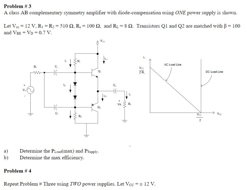 Solved Problem #3 A class AB complementary symmetry | Chegg.com