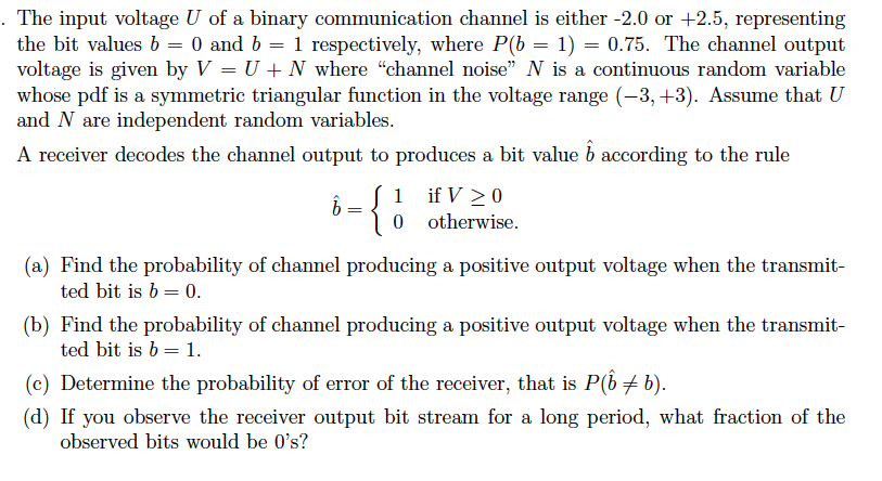 The input voltage U of a binary communication channel | Chegg.com