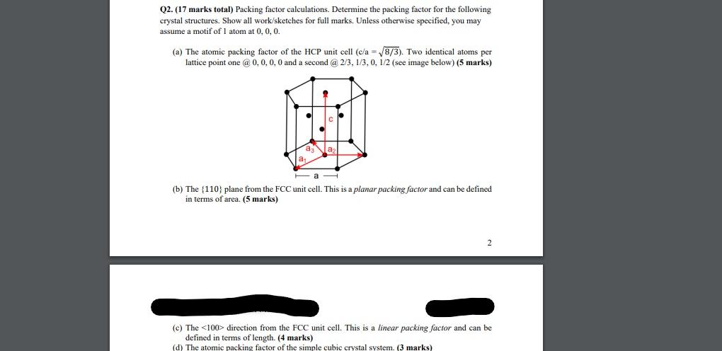 Solved Q2. (17 marks total) Packing factor calculations. | Chegg.com