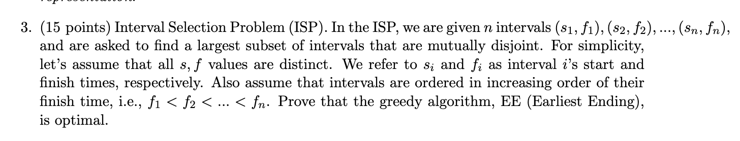 Solved 3. (15 points) Interval Selection Problem (ISP). In | Chegg.com