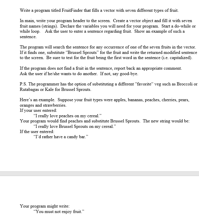 Solved Write a program titled FruitFinder that fills a | Chegg.com