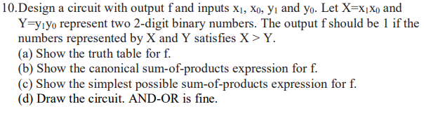 Solved 10.Design a circuit with output fand inputs X1, Xo, | Chegg.com