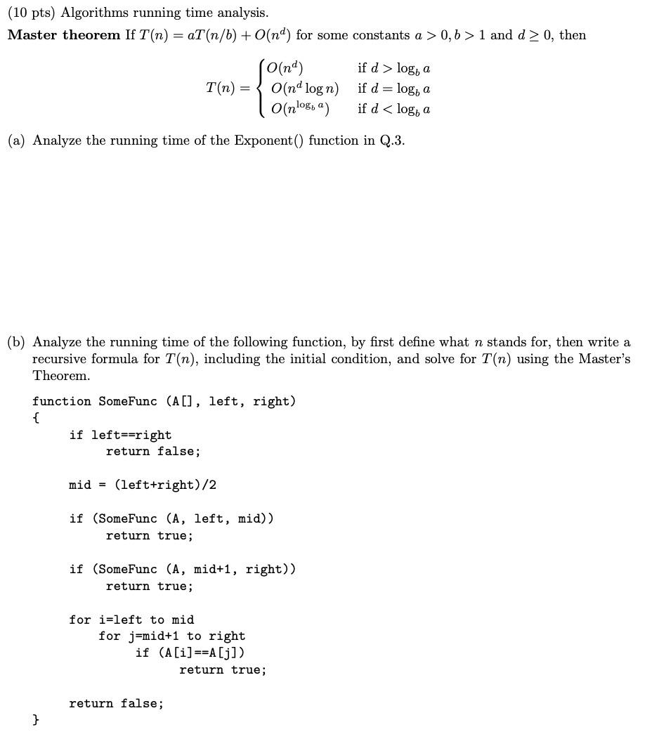 Solved (10 pts) Algorithms running time analysis. Master | Chegg.com