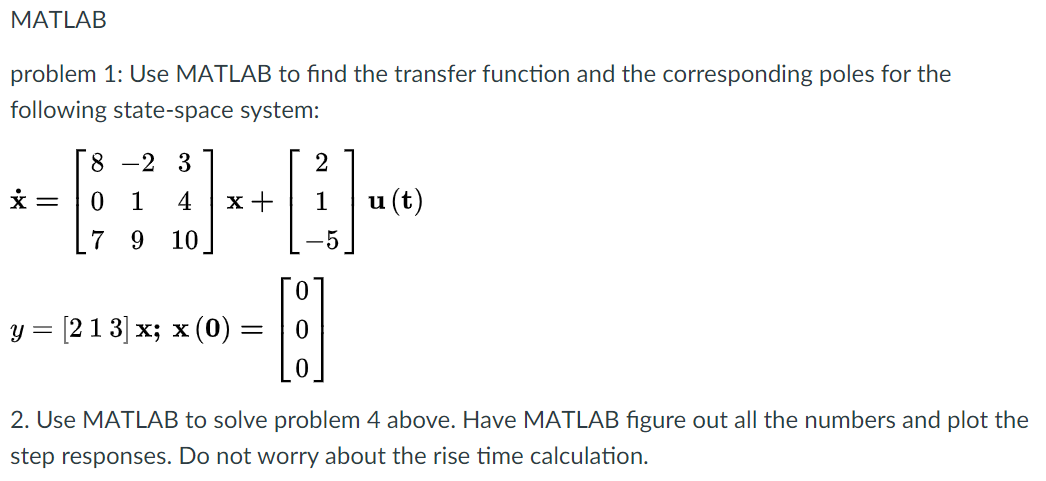 Solved MATLAB problem 1: Use MATLAB to find the transfer | Chegg.com