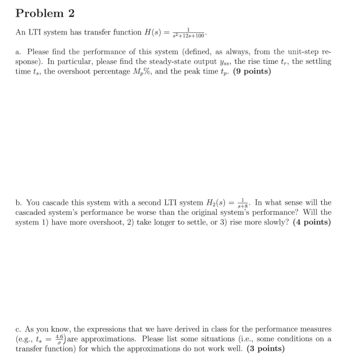 Solved Problem 2 An LTI system has transfer function H (8) = | Chegg.com