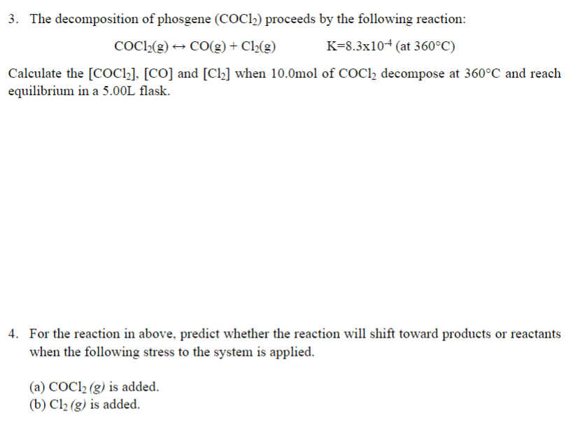 Solved 3. The decomposition of phosgene (COCl2) proceeds by | Chegg.com