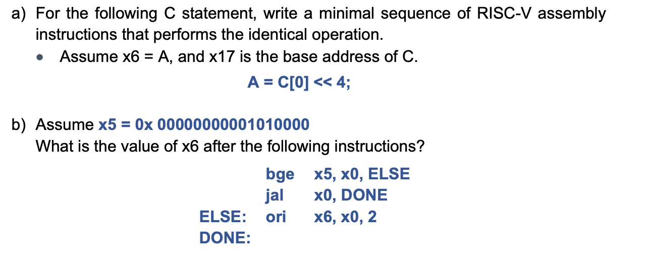 Solved a) For the following C statement, write a minimal | Chegg.com