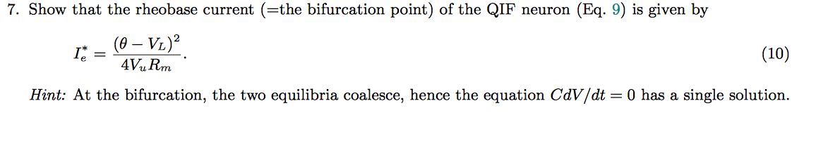 7. Show that the rheobase current (=the bifurcation | Chegg.com