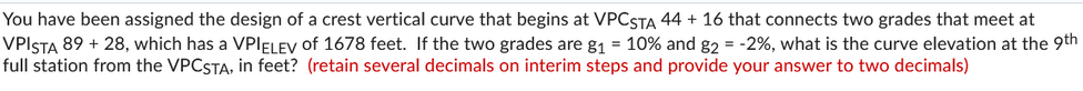 Solved You have been assigned the design of a crest vertical | Chegg.com