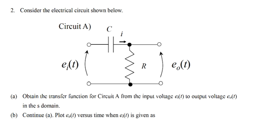 2. Consider the electrical circuit shown below. (a) | Chegg.com